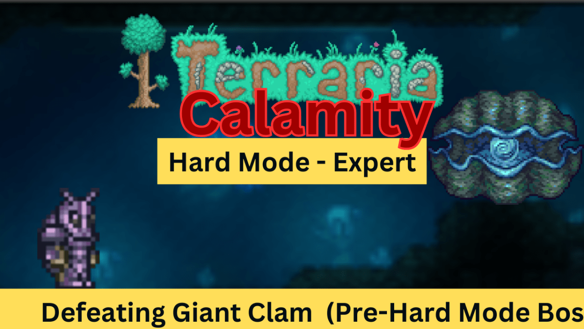 #Terraria #Calamity Gameplay Highlights – Defeated Giant Clam (Pre-Hard ...